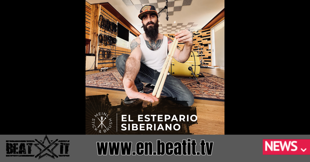 El Estepario Siberiano joins Meinl Stick & Brush family | Beatit.tv